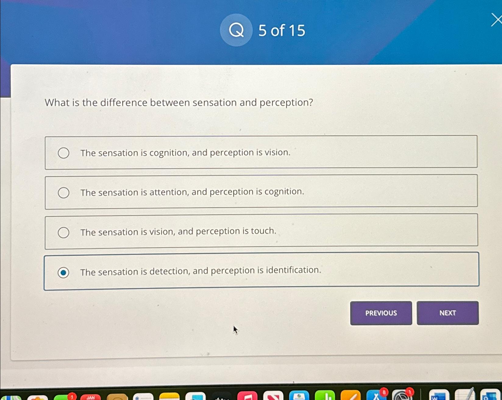 Solved Q) 5 ﻿of 15What is the difference between sensation | Chegg.com