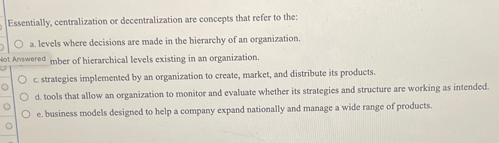 Solved Essentially, centralization or decentralization are | Chegg.com