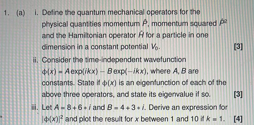 Solved a) i. Define the quantum mechanical operators for the | Chegg.com