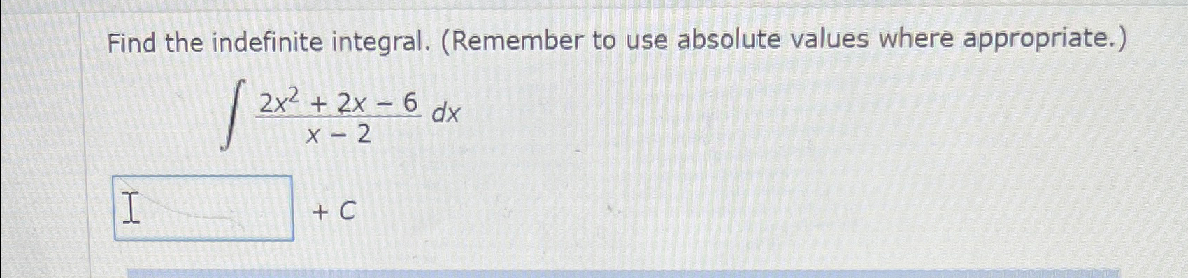 Solved Find the indefinite integral. (Remember to use | Chegg.com