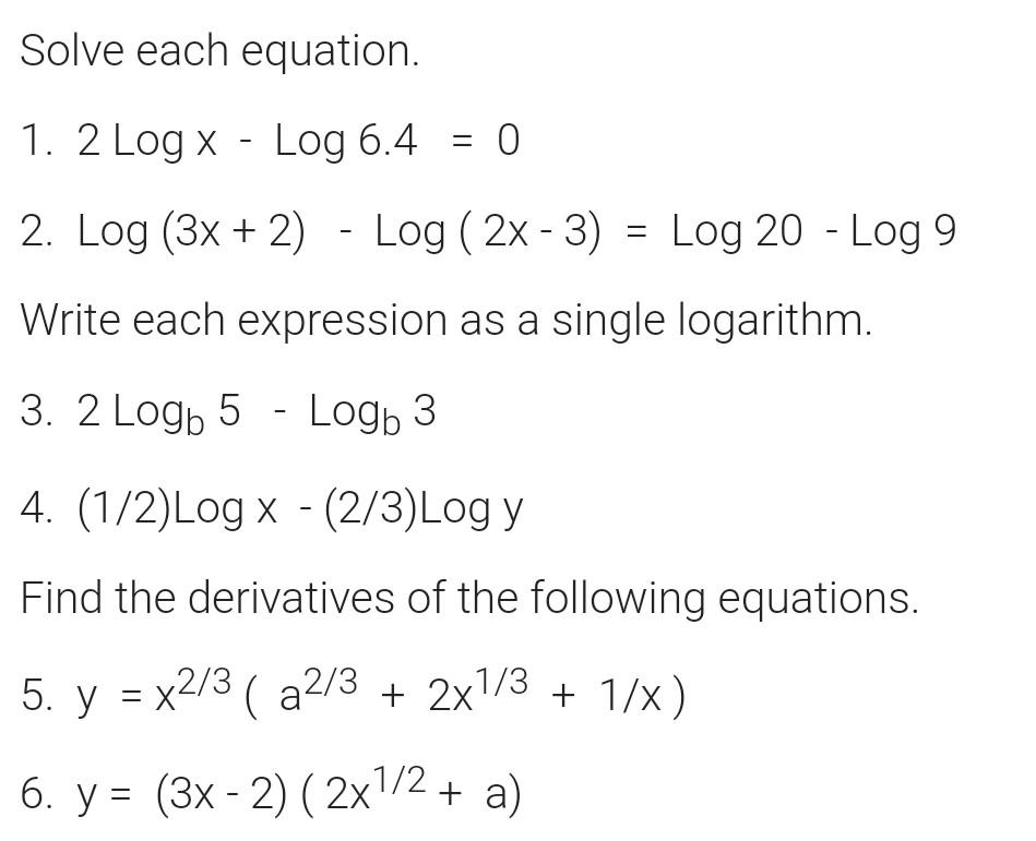 Solved Solve each equation. 1. 2 Log x - Log 6.4 = 0 2. Log | Chegg.com