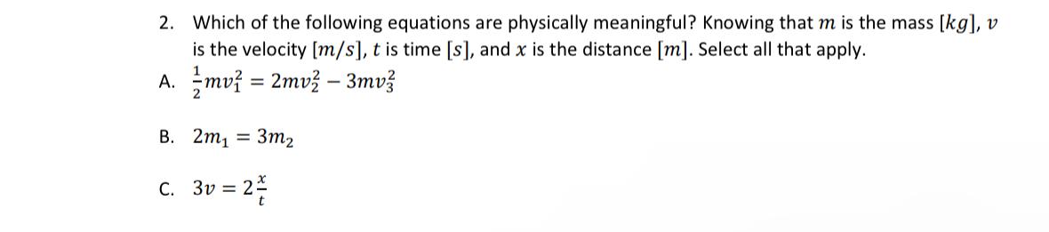 Solved Which of the following equations are physically | Chegg.com