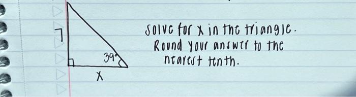 Solved 1 Dh X зда Solve for x in the triangle. Round your | Chegg.com