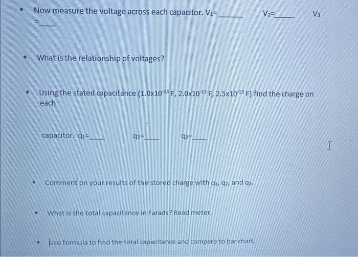 Solved Now measure the voltage across each capacitor. Vi= V: | Chegg.com