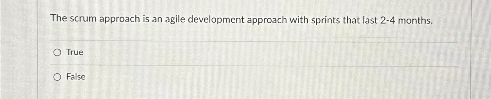 Solved The scrum approach is an agile development approach | Chegg.com