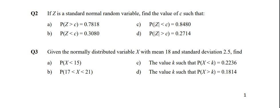 Solved Q2 If Z is a standard normal random variable, find | Chegg.com