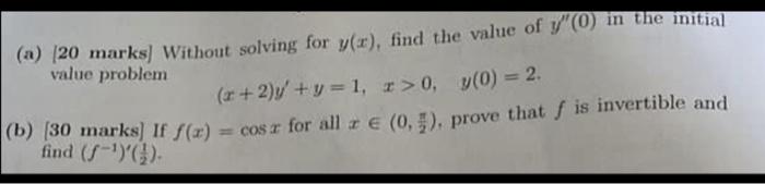 Solved (a) [20 marks] Without solving for y(x), find the | Chegg.com