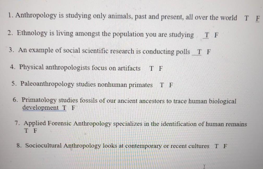 Solved 1. Anthropology is studying only animals, past and | Chegg.com