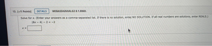 Solved 13. 1-/1 Points) DETAILS WEBASSIGNIIALG2 8.1.006D. | Chegg.com