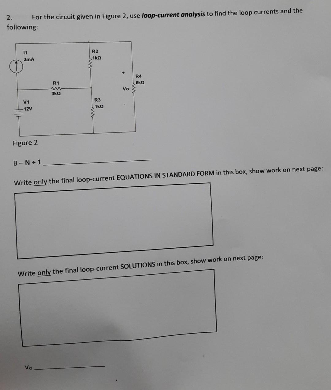 Solved 2 For The Circuit Given In Figure 2 Use 