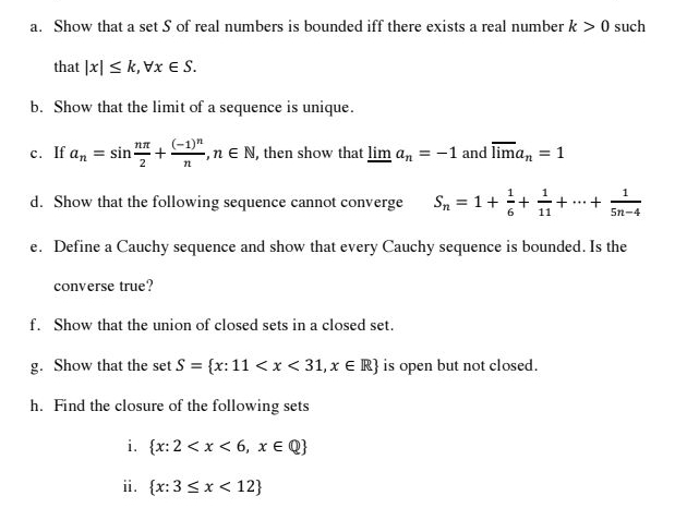 Solved a. ﻿Show that a set S ﻿of real numbers is bounded iff | Chegg.com