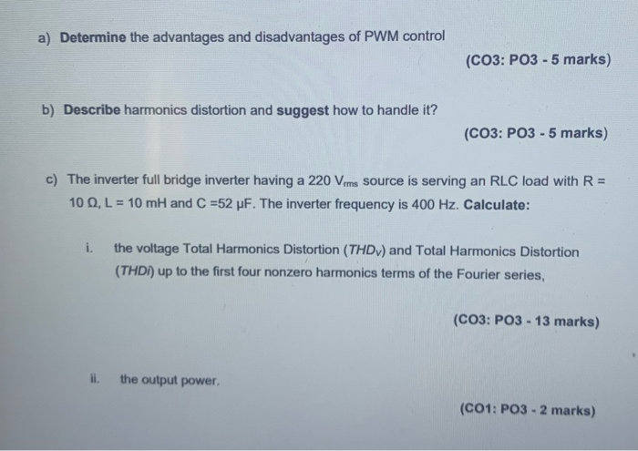 Solved a) Determine the advantages and disadvantages of PWM | Chegg.com
