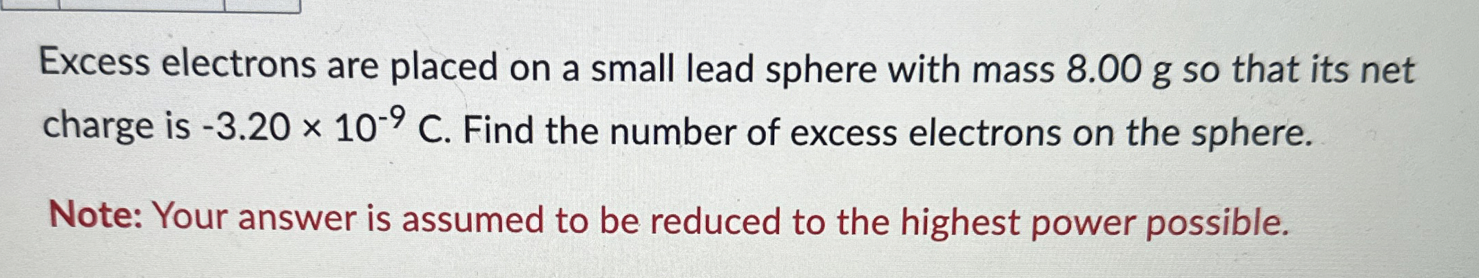 Solved Excess electrons are placed on a small lead sphere | Chegg.com