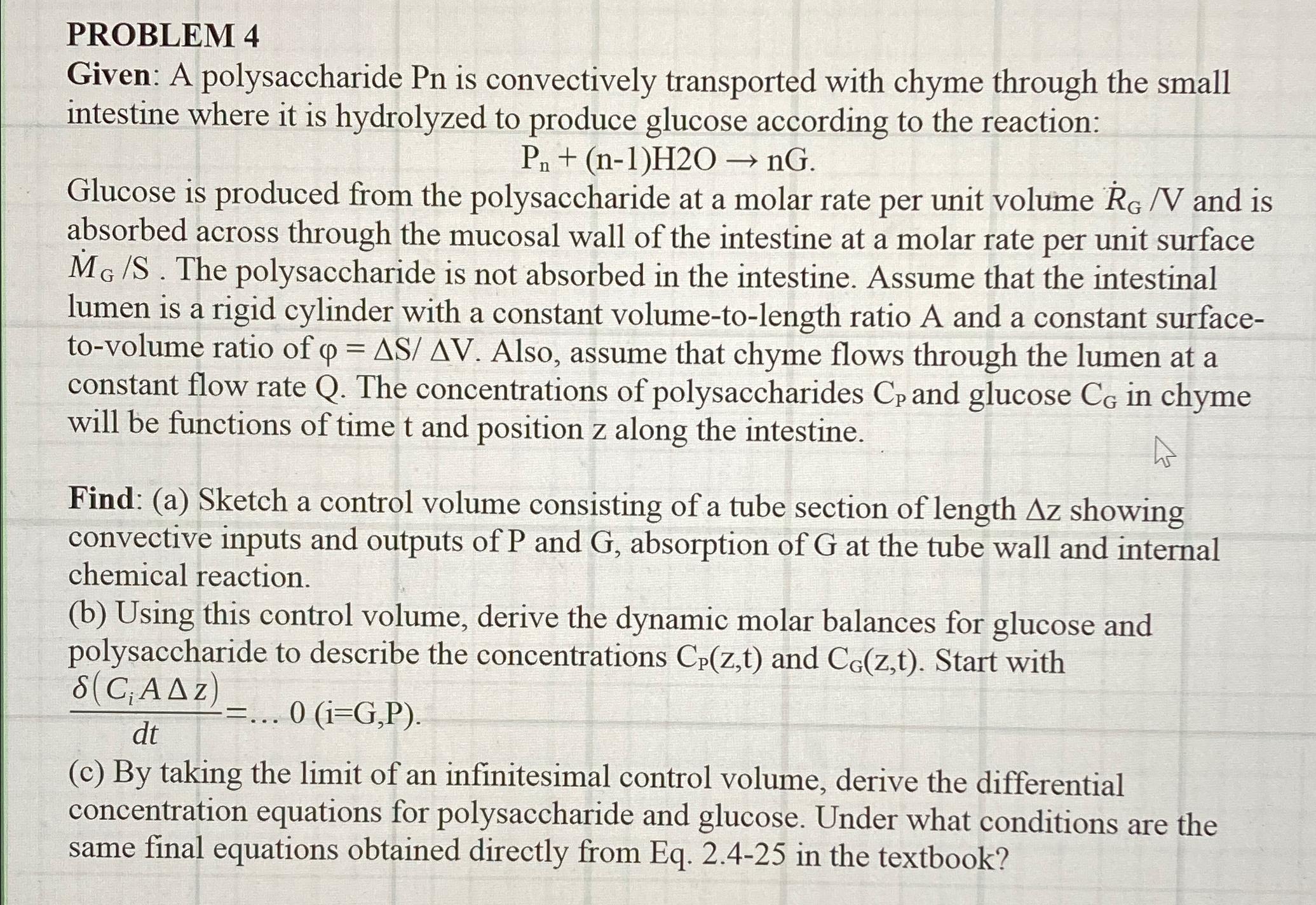 Solved PROBLEM 4Given: A polysaccharide Pn is convectively | Chegg.com