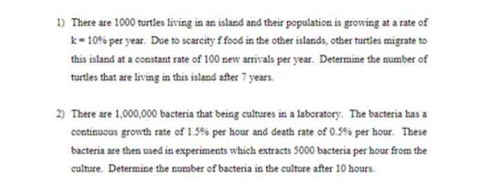 Solved 1) There are 1000 turtles living in an island and | Chegg.com