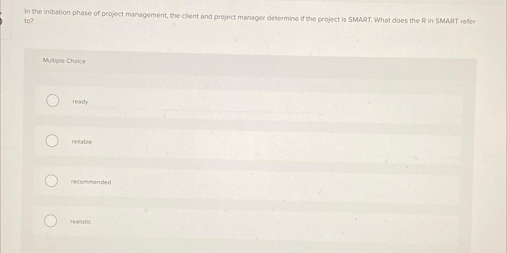 Solved In the initiation phase of project management, the | Chegg.com