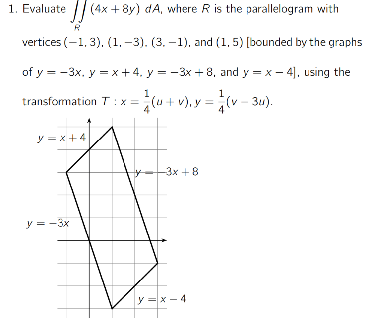 Solved Evaluate ∬R(4x+8y)dA, ﻿where R is ﻿the parallelogram | Chegg.com