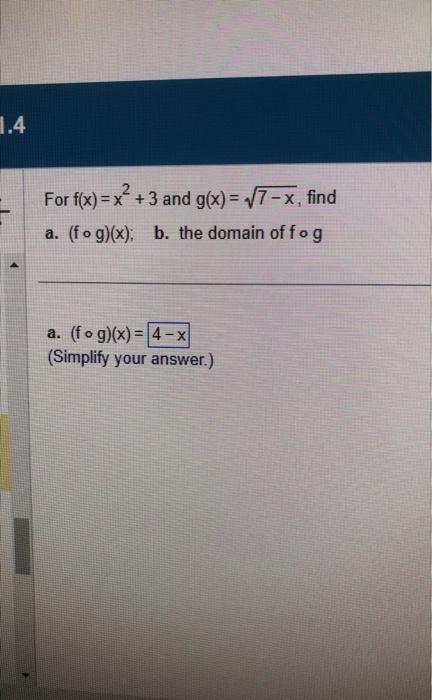 Solved For F X X 99 And G X X1 Find A F∘g X B The