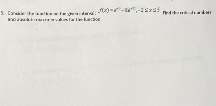 Solved Consider the function on the given interval: | Chegg.com