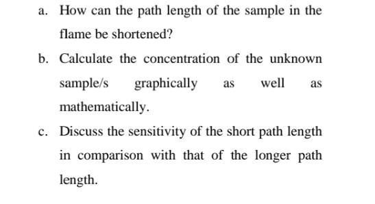 Solved a. How can the path length of the sample in the flame | Chegg.com
