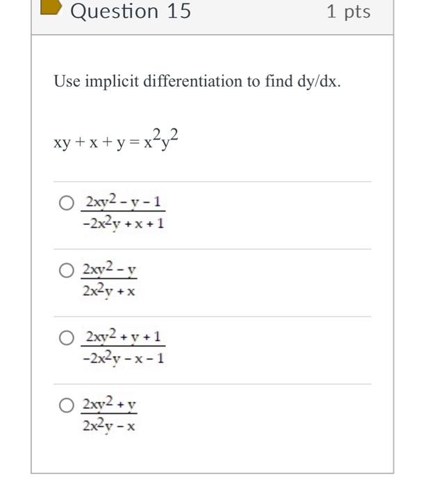 Solved Use implicit differentiation to find dy/dx. | Chegg.com