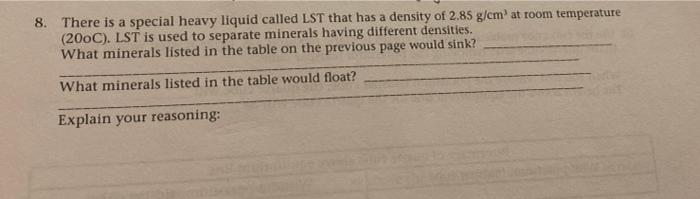 Solved 8. There is a special heavy liquid called LST that | Chegg.com
