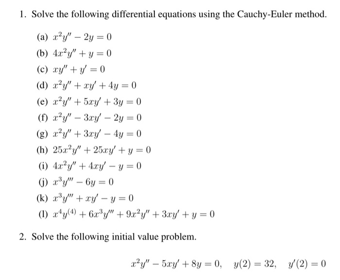 Solved 1. Solve the following differential equations using | Chegg.com
