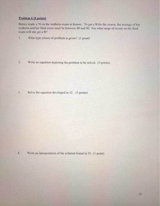 Solved Problem 6 18 points! Betsey made a 76 on the midterm | Chegg.com