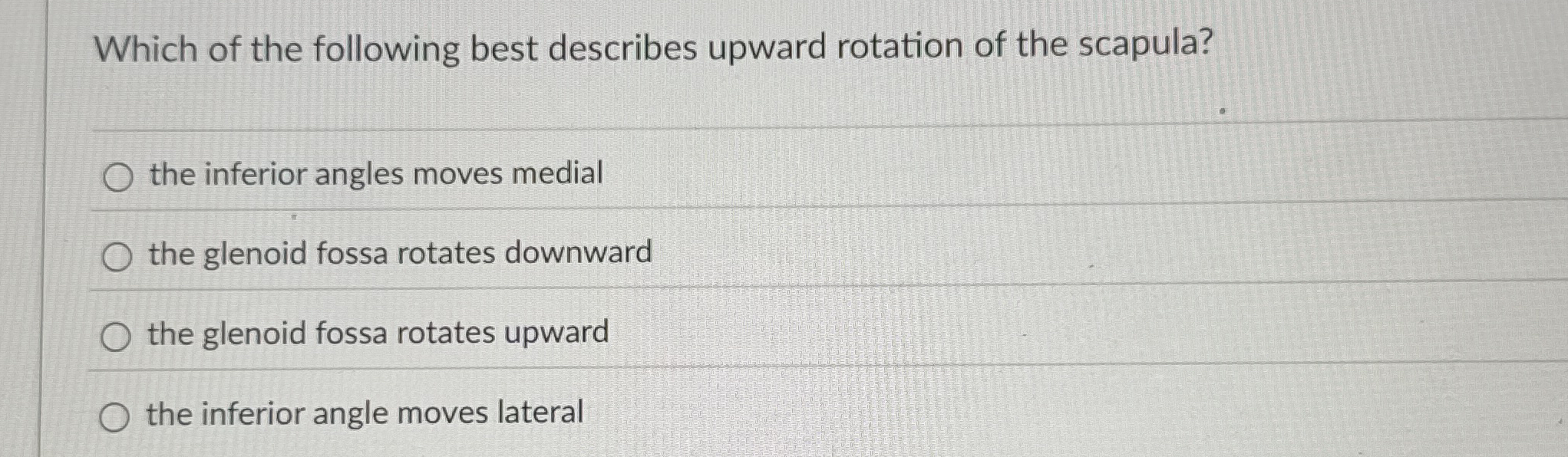 Which of the following best describes upward rotation | Chegg.com