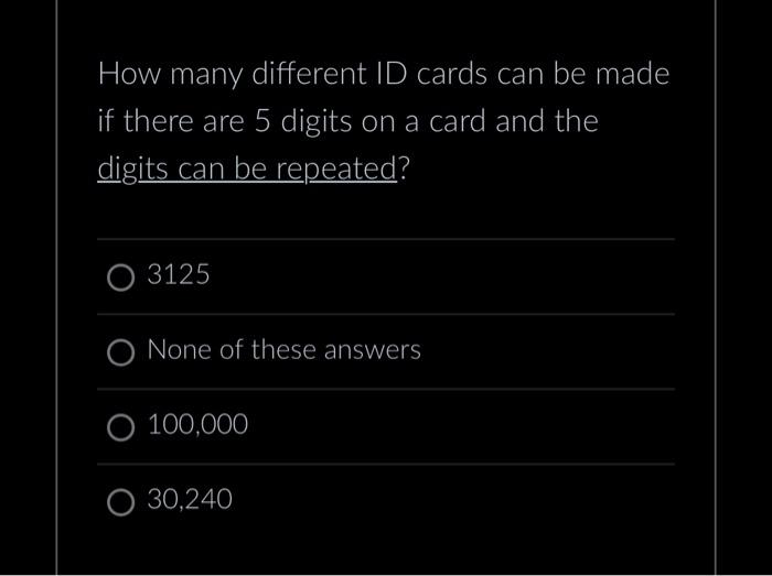 Solved How many different ID cards can be made if there are | Chegg.com