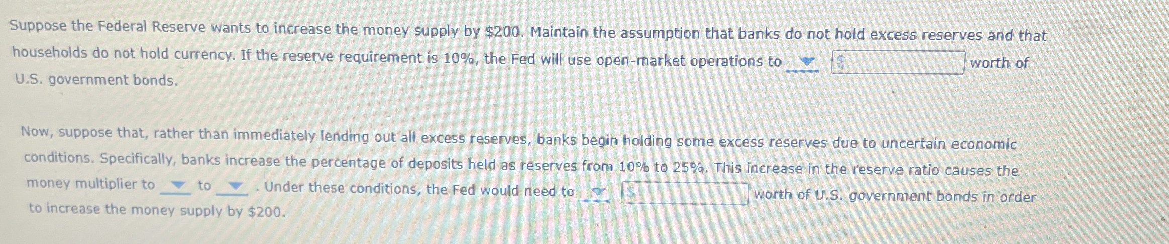 Solved Suppose the Federal Reserve wants to increase the | Chegg.com