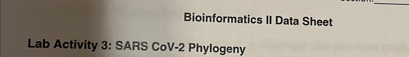Solved Bioinformatics II Data SheetLab Activity 3: SARS | Chegg.com