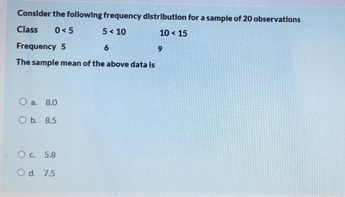 Solved Consider the following frequency distribution for a | Chegg.com