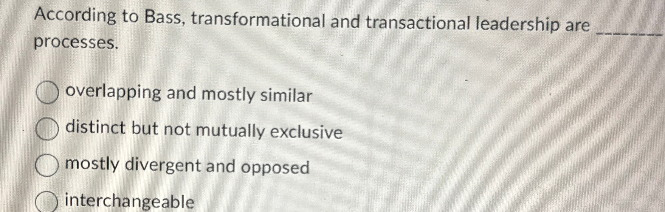 Solved According to Bass, transformational and transactional | Chegg.com