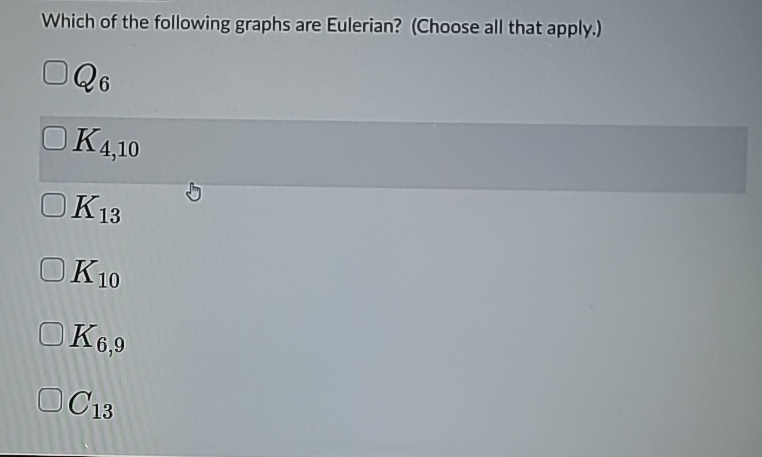 Solved Which of the following graphs are Eulerian? (Choose | Chegg.com