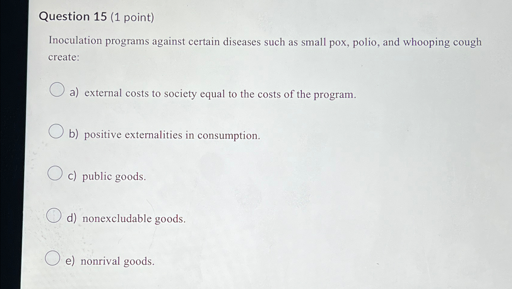 Solved Question 15 (1 ﻿point)Inoculation programs against | Chegg.com