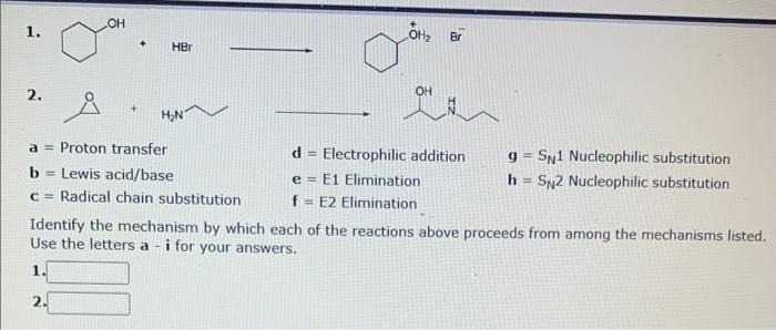 Solved 1. 2. a= Proton transfer d= Electrophilic addition | Chegg.com