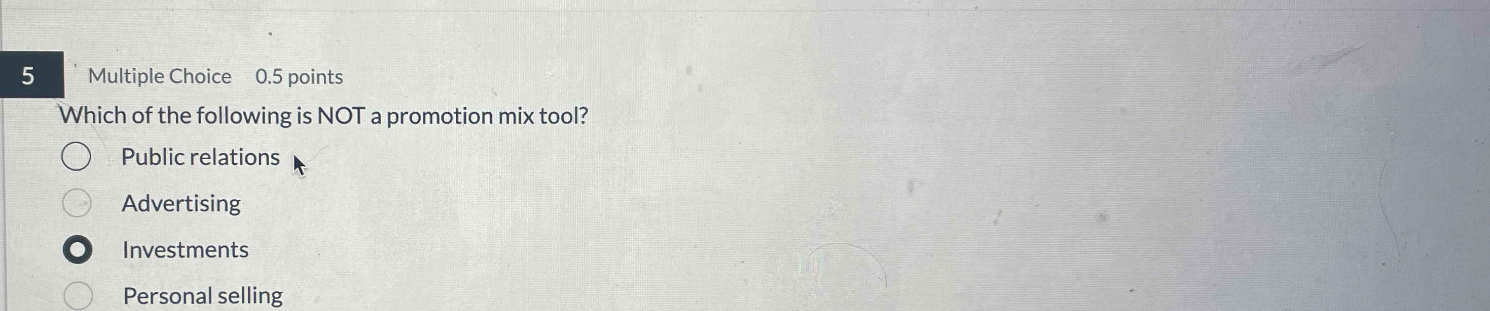 Solved 5Multiple Choice 0.5 ﻿pointsWhich of the following is | Chegg.com