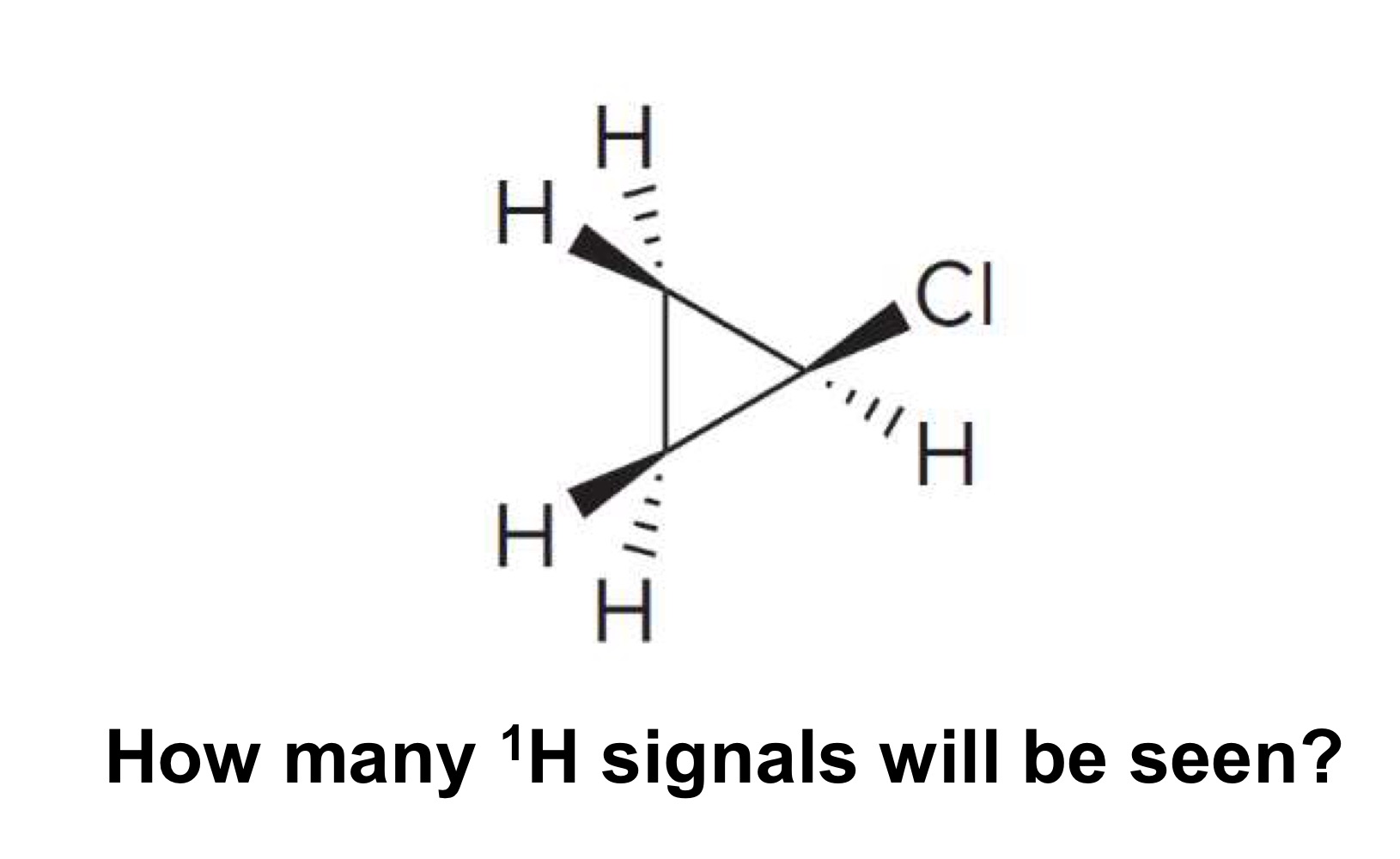 Solved How many ?1H ﻿signals will be seen? | Chegg.com