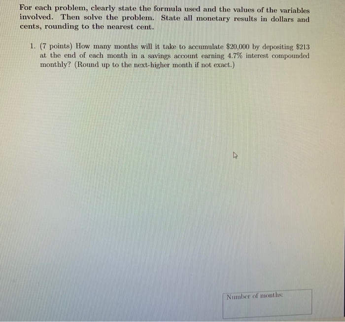 Solved For each problem, clearly state the formula used and | Chegg.com