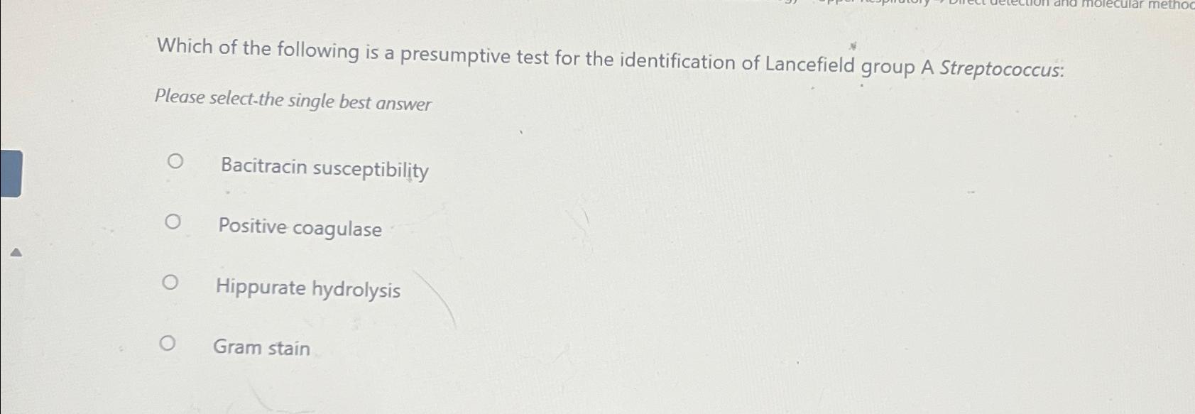 Solved Which of the following is a presumptive test for the | Chegg.com