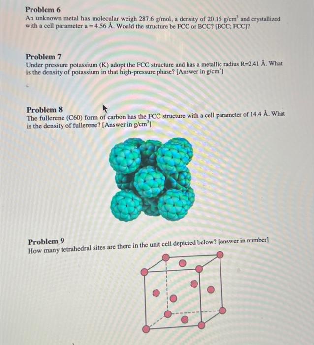 Solved Problem 6 An unknown metal has molecular weigh 287.6 | Chegg.com