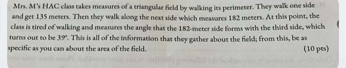 Solved Mrs. ﻿M's HAC class takes measures of a triangular | Chegg.com