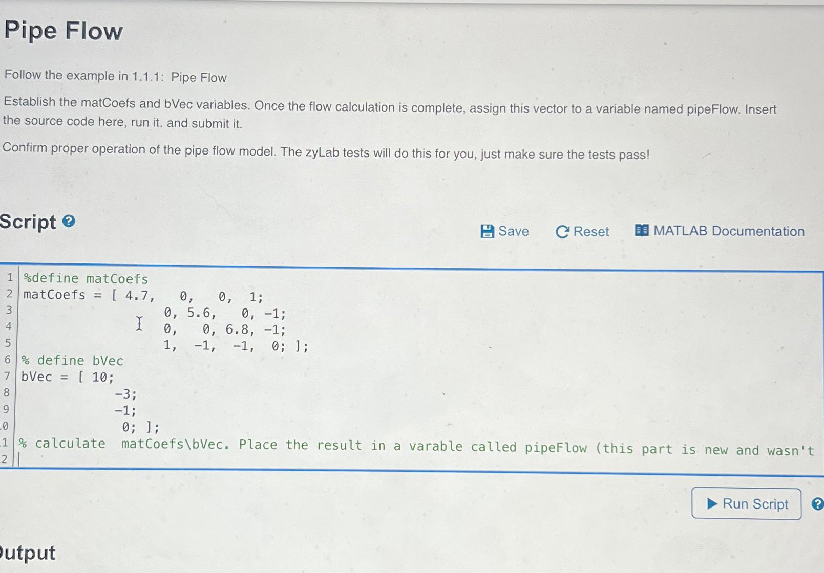 Solved Pipe FlowFollow the example in 1.1.1: Pipe | Chegg.com