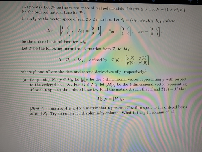 Solved 1. (30 points) Let Ps be the vector space of real | Chegg.com