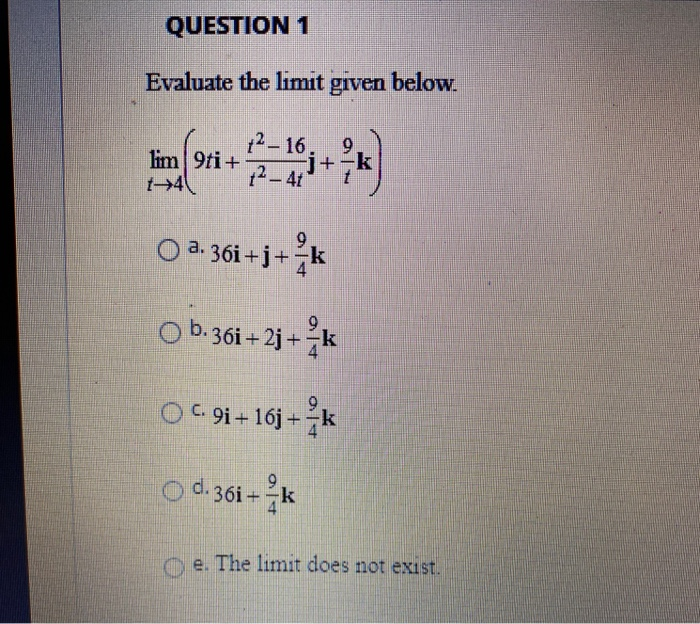 Solved QUESTION 1 Evaluate the limit given below. 9 lim9ti + | Chegg.com
