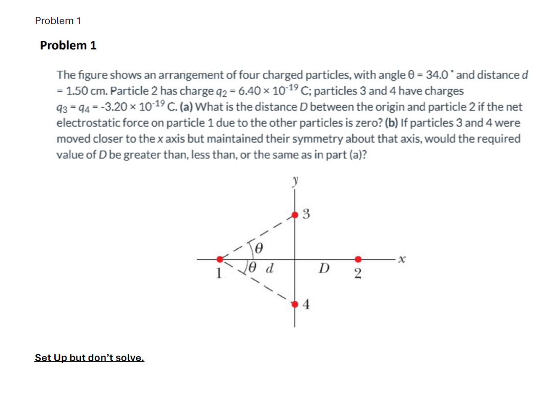Solved Problem 1Problem 1The figure shows an arrangement of | Chegg.com