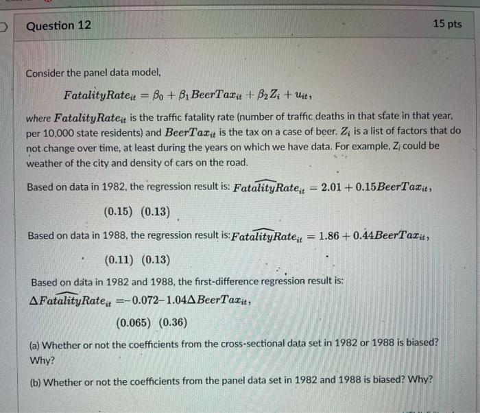 Solved Question 12 15 pts Consider the panel data model, | Chegg.com