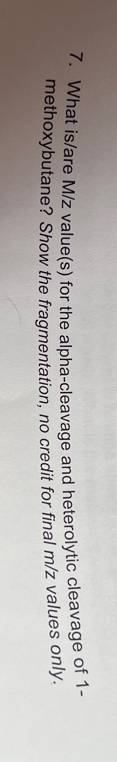 Solved What is/are Mz ﻿value(s) ﻿for the alpha-cleavage and | Chegg.com