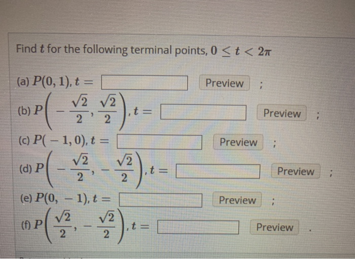 Solved Find t for the following terminal points, 0 | Chegg.com